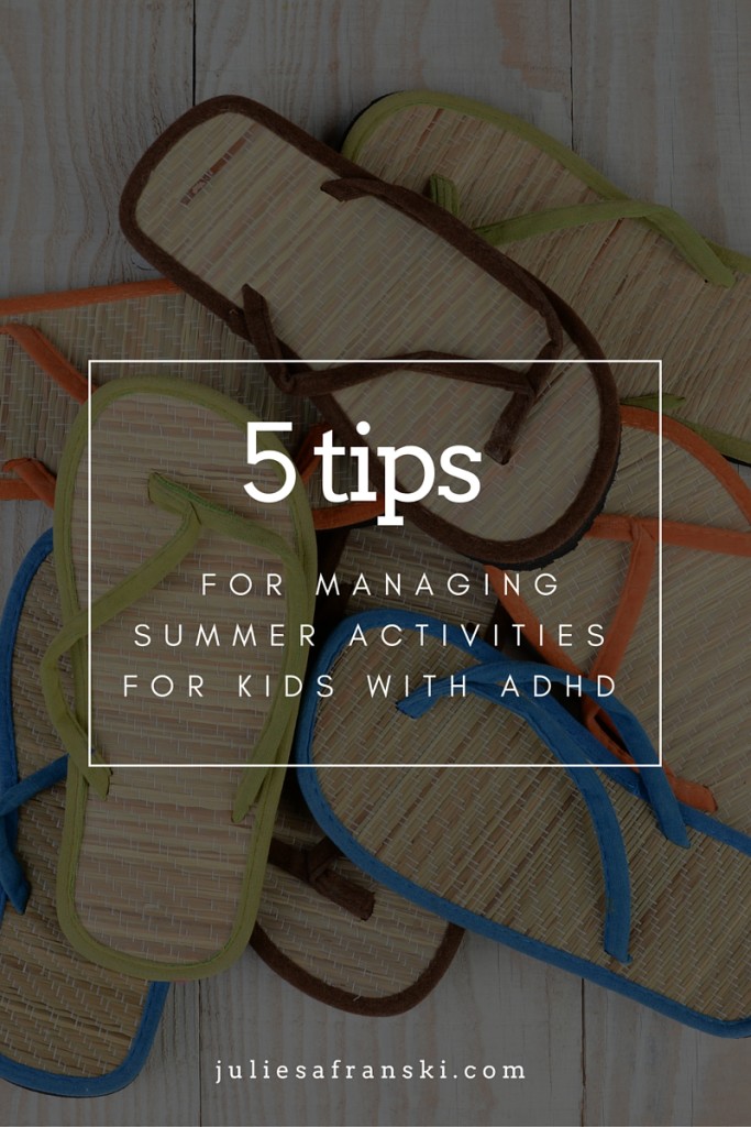 Summer Activities for Kids with ADHD; 5 Tips to Manage Them